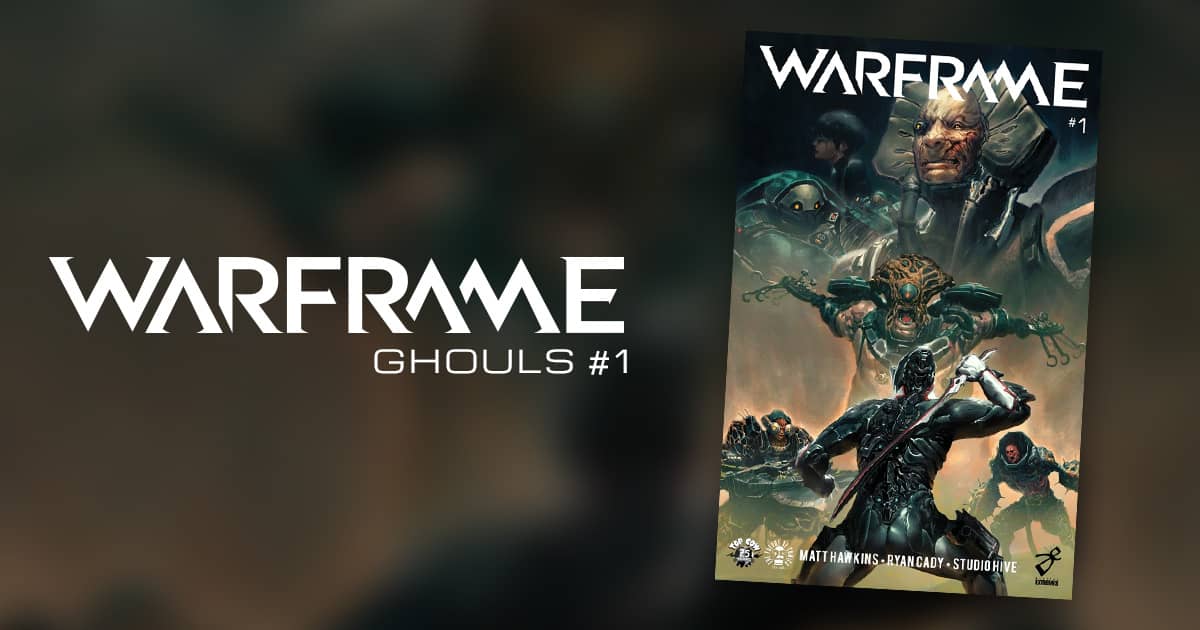 Warframe: Ghoul #1
