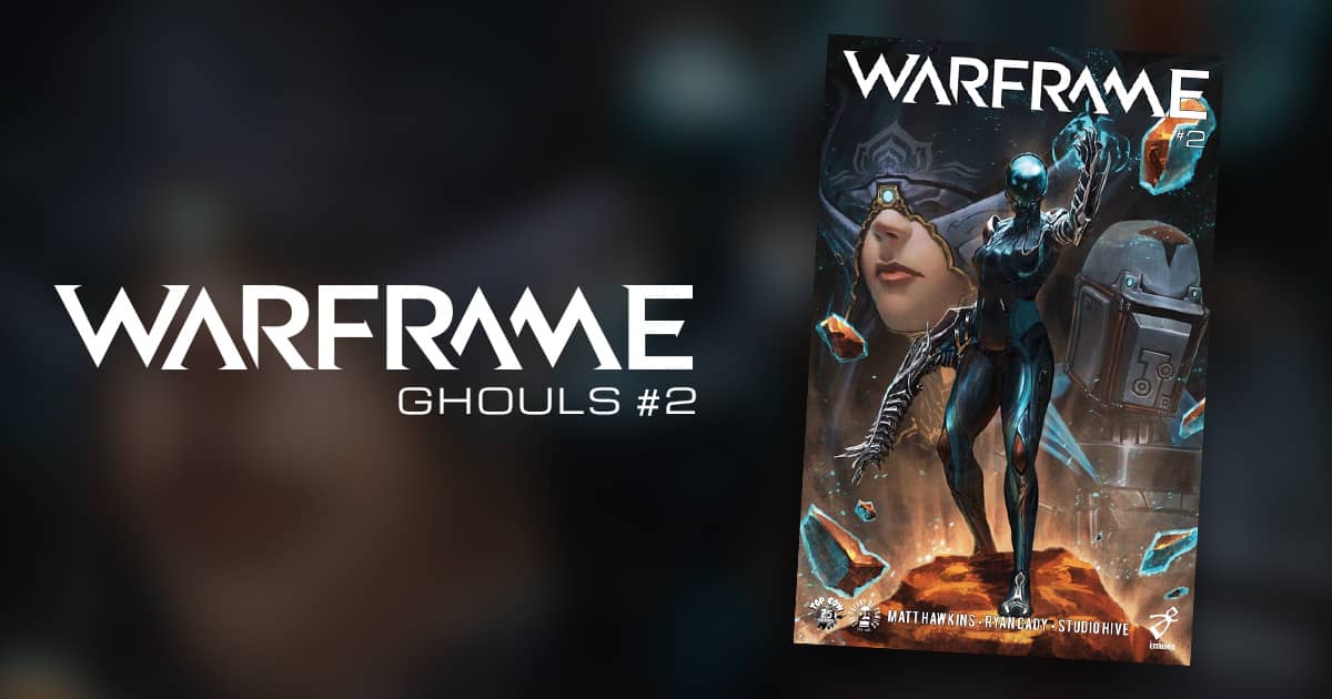 Warframe: Ghouls #2