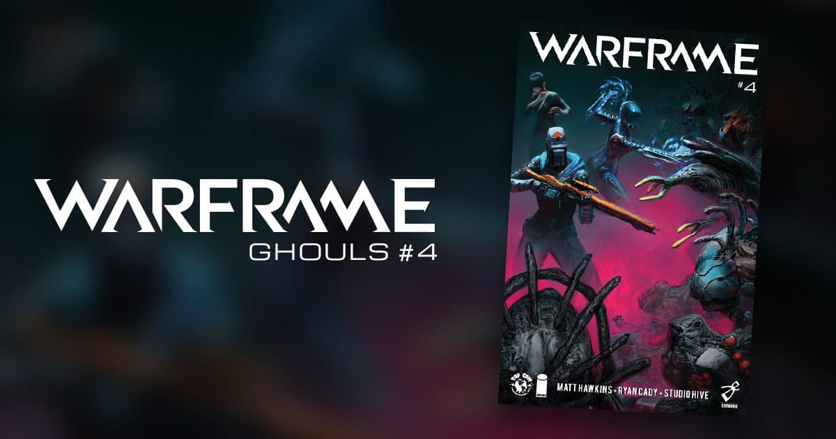 Warframe: Ghouls #4