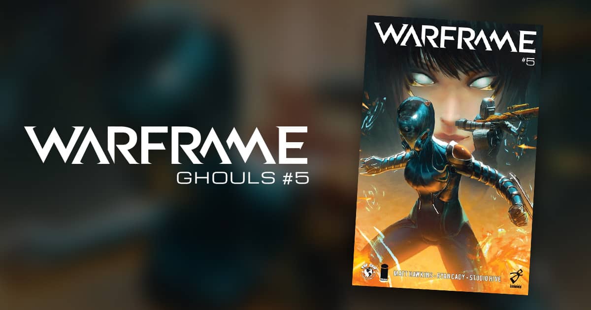 Warframe: Ghouls #5